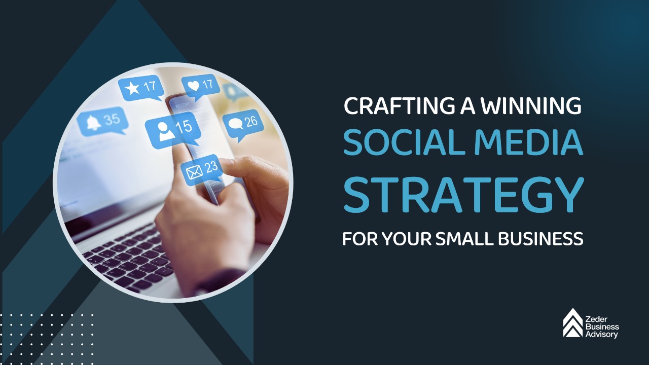 7 Easy and Effective Social Media Strategies for Your Small Business